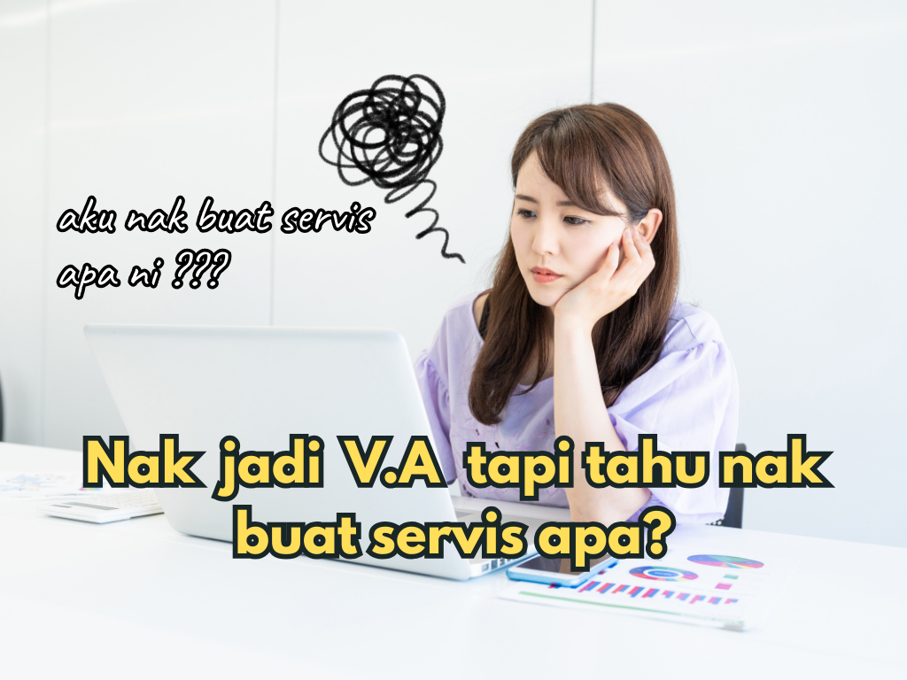 A2 → Ramai Nak Jadi VA Tapi Tak Tahu Nak Buat Servis Apa? Ini Panduan Mudah! - BuatJer.Com